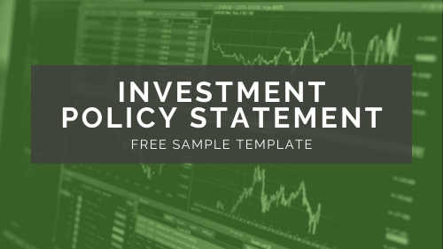 Investment Policy Statement Free Sample Template And Checklist 